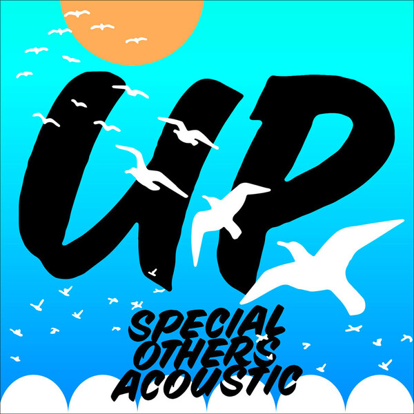 SPECIAL OTHERS ACOUSTIC | UP | スピードスターレコーズ